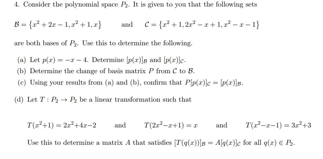 Solved 4. Consider the polynomial space P2. It is given to | Chegg.com