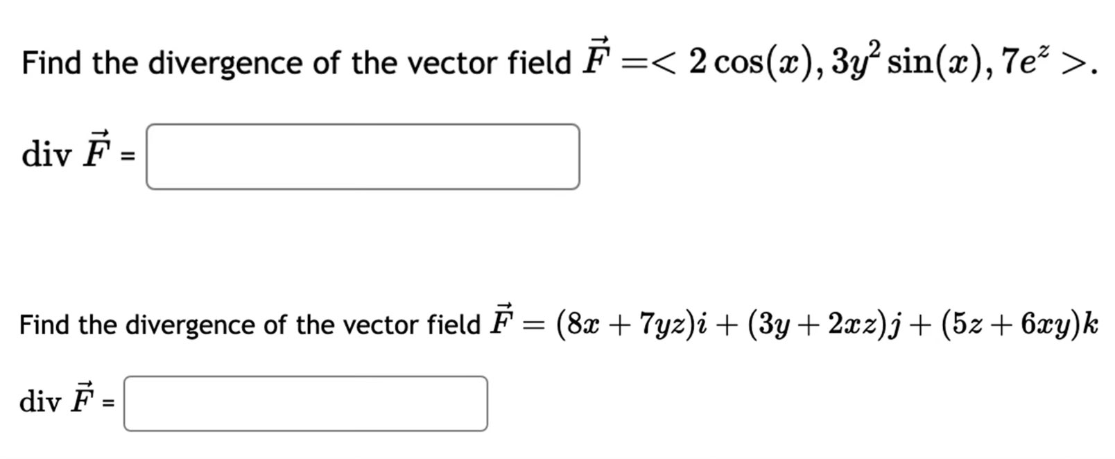 Solved Find the divergence of the vector field | Chegg.com