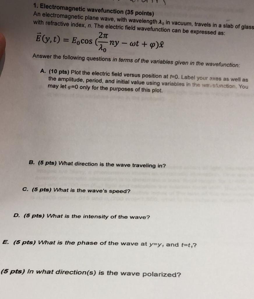 Solved 1. Electromagnetic wavefunction ( 35 points) An | Chegg.com