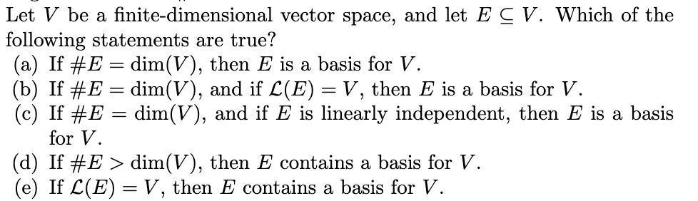 Solved Let V be a finite-dimensional vector space, and let | Chegg.com
