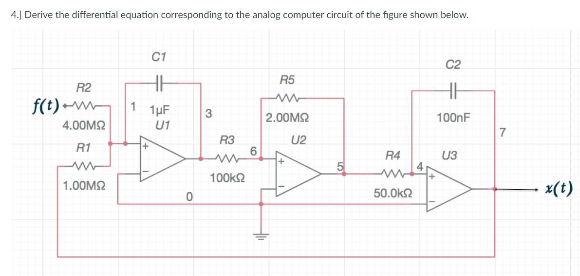 Solved 4 ] Derive The Differential Equation Corresponding To