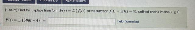 Solved VIOUS Problem Problem List Next Problem (1 point) | Chegg.com