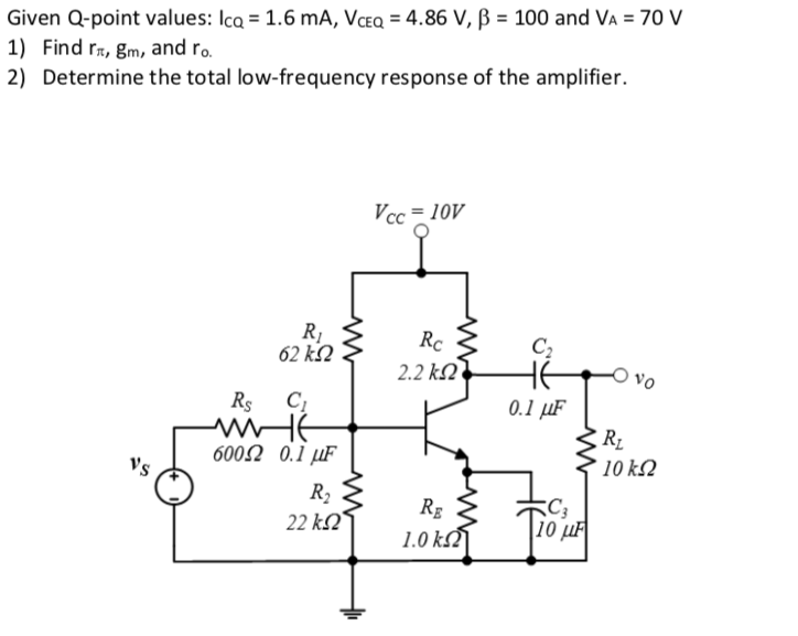Solved Given Q-point values: Icq = 1.6 mA, VCEQ = 4.86 V, ß | Chegg.com