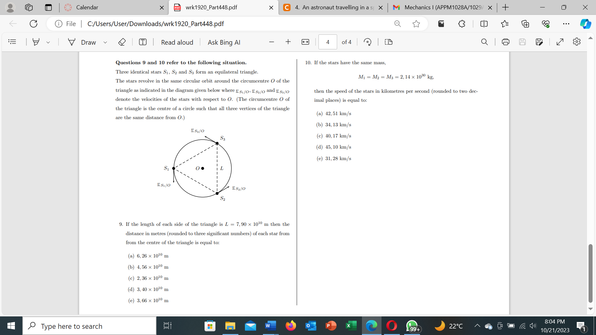 Solved Questions 9 and 10 refer to the following situation. | Chegg.com