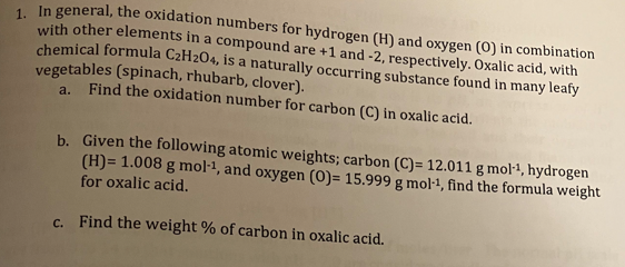 Solved In general, the oxidation numbers for hydrogen (H) | Chegg.com