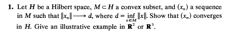 Solved Let H be a Hilbert space, M⊂H a convex subset, and | Chegg.com