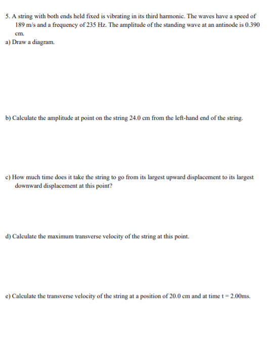 Solved 5. A string with both ends held fixed is vibrating in | Chegg.com