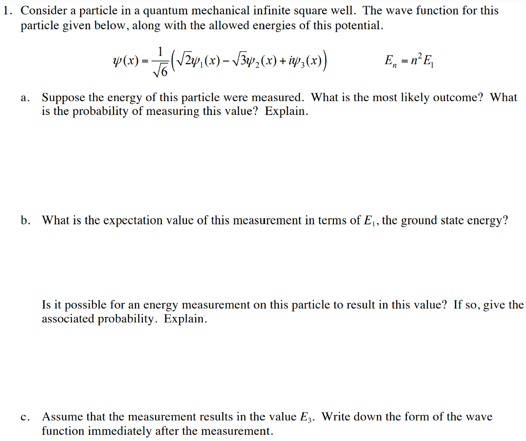 Solved 1. Consider a particle in a quantum mechanical | Chegg.com