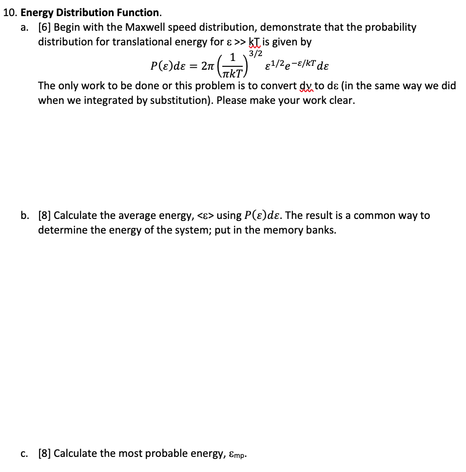 Solved 10. Energy Distribution Function. a. [6] Begin with | Chegg.com