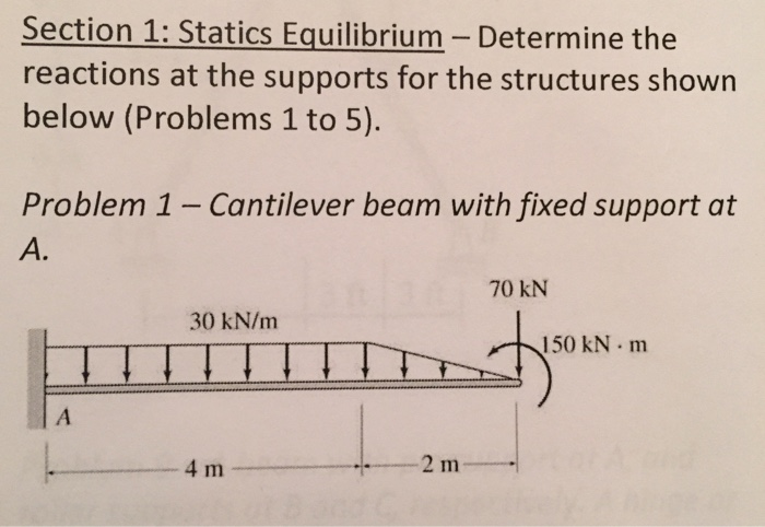 Solved Section 1: Statics Equilibrium- Determine the | Chegg.com