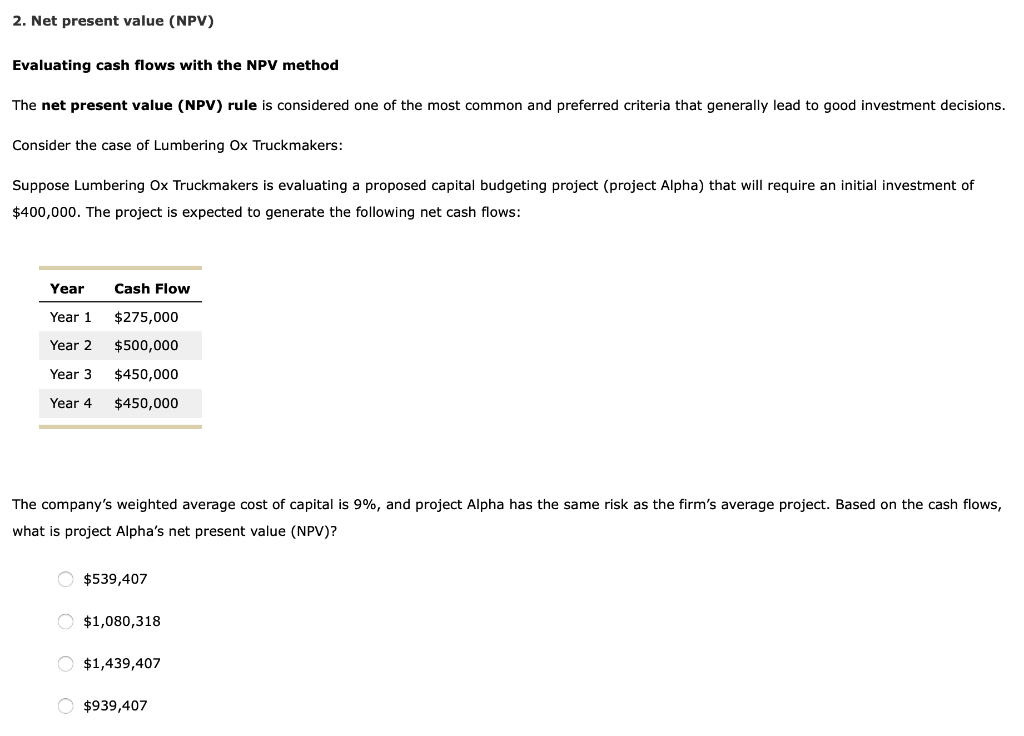 Solved 2. Net present value (NPV) Evaluating cash flows with | Chegg.com