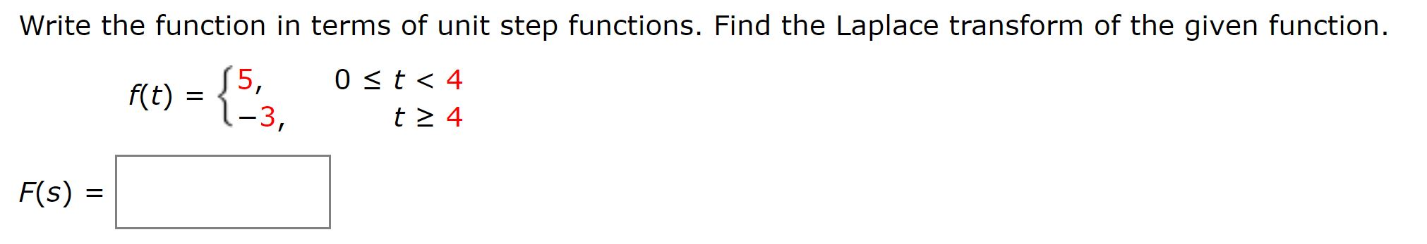 Solved Write the function in terms of unit step functions. | Chegg.com