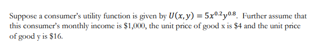 Solved 1. Calculate this consumer's utility maximizing | Chegg.com