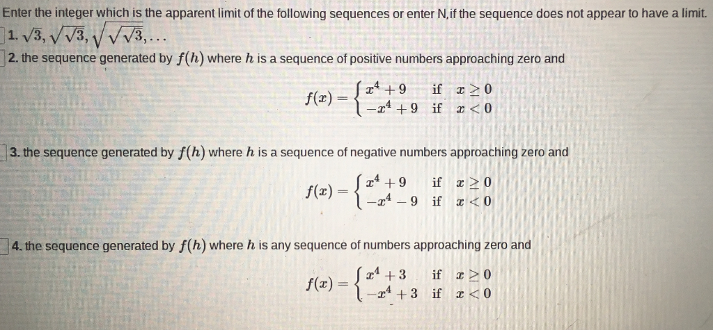 Solved Enter the integer which is the apparent limit of the | Chegg.com