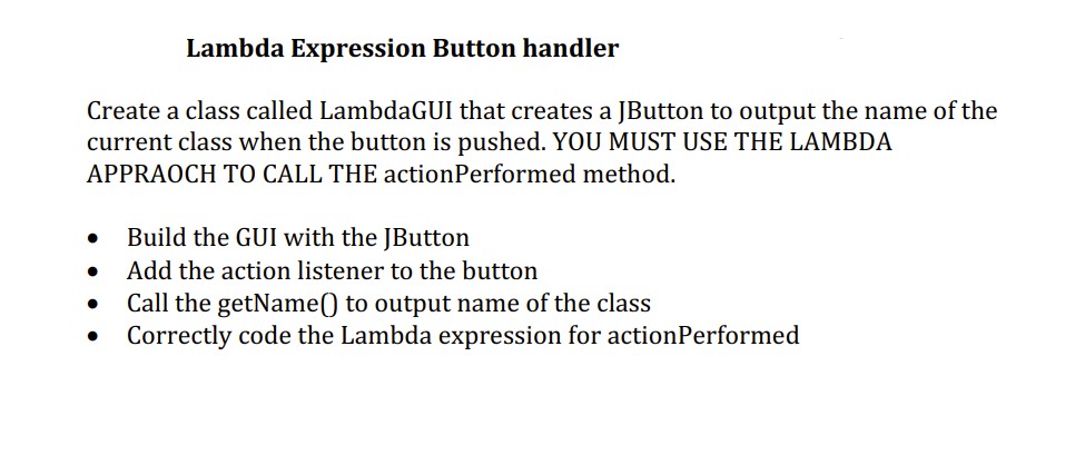 Solved Lambda Expression Button handler Create a class | Chegg.com