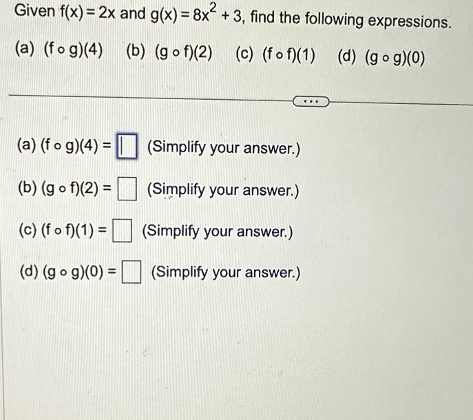 Solved Given f(x)=2x and g(x)=8x2+3, find the following | Chegg.com