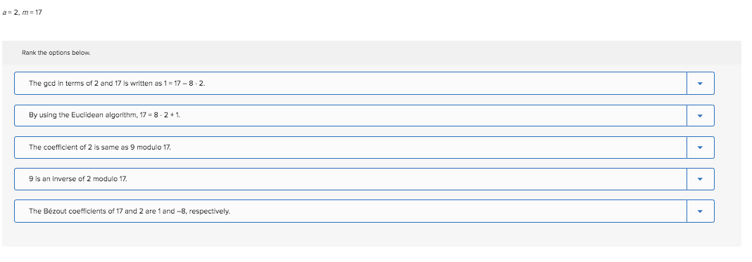 Solved Arrange the steps to find an inverse of a modulo m | Chegg.com