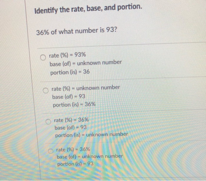 Solved Identify the rate, base, and portion. 36% of what | Chegg.com