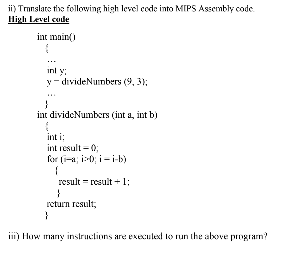 Solved ii) Translate the following high level code into MIPS | Chegg.com