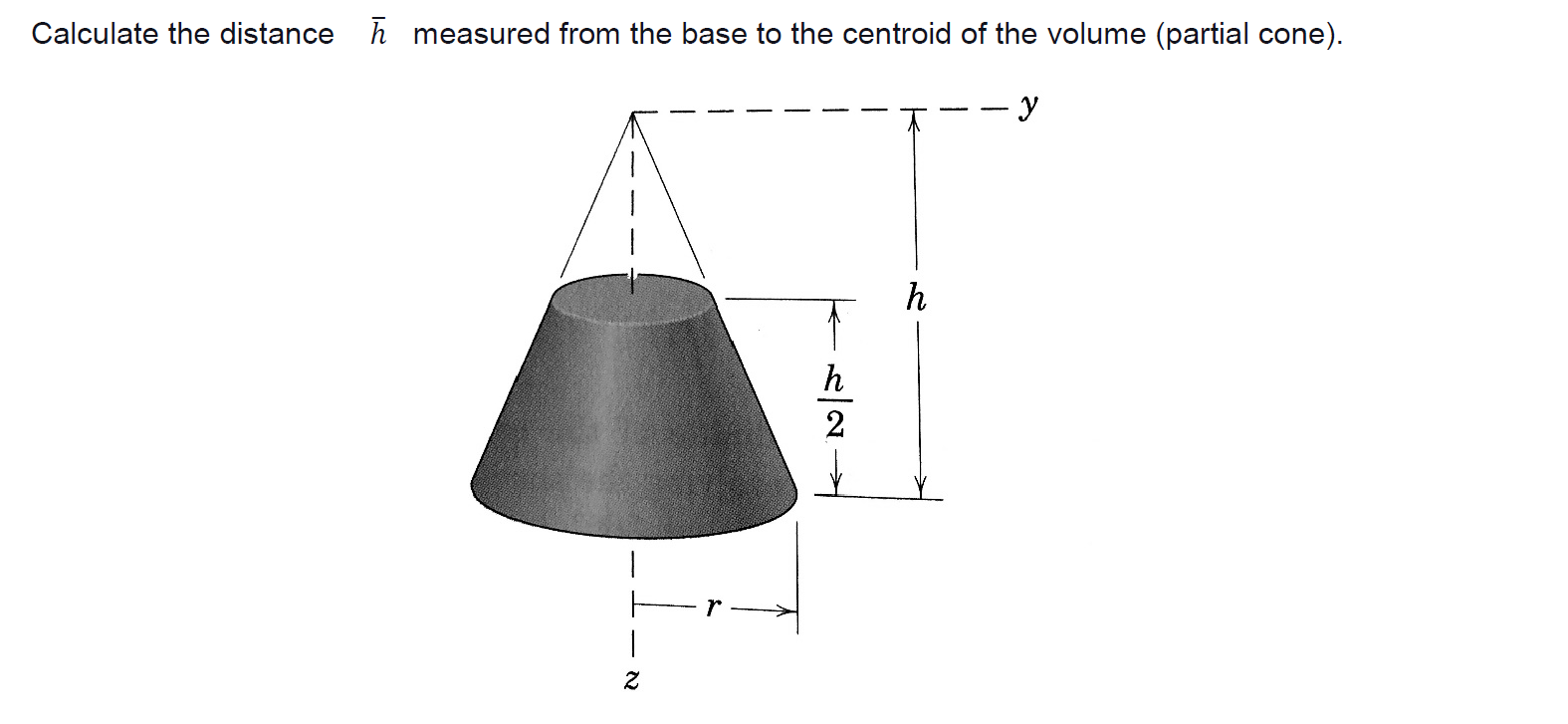 Solved Calculate the distance ħ measured from the base to | Chegg.com