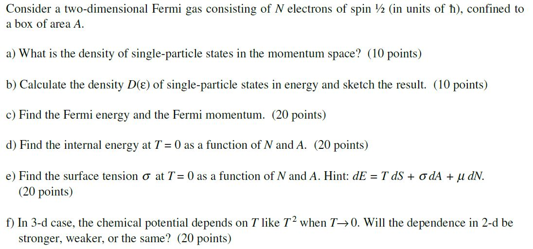 Solved Consider a two-dimensional Fermi gas consisting of N | Chegg.com