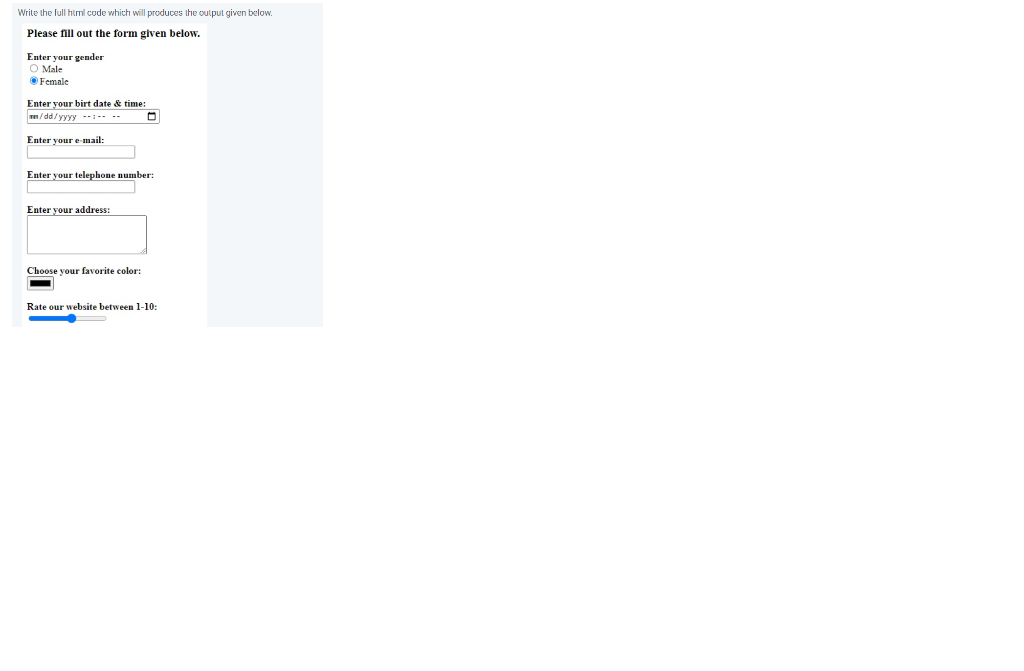 Solved Write The Full Html Code Which Will Produces The 0707