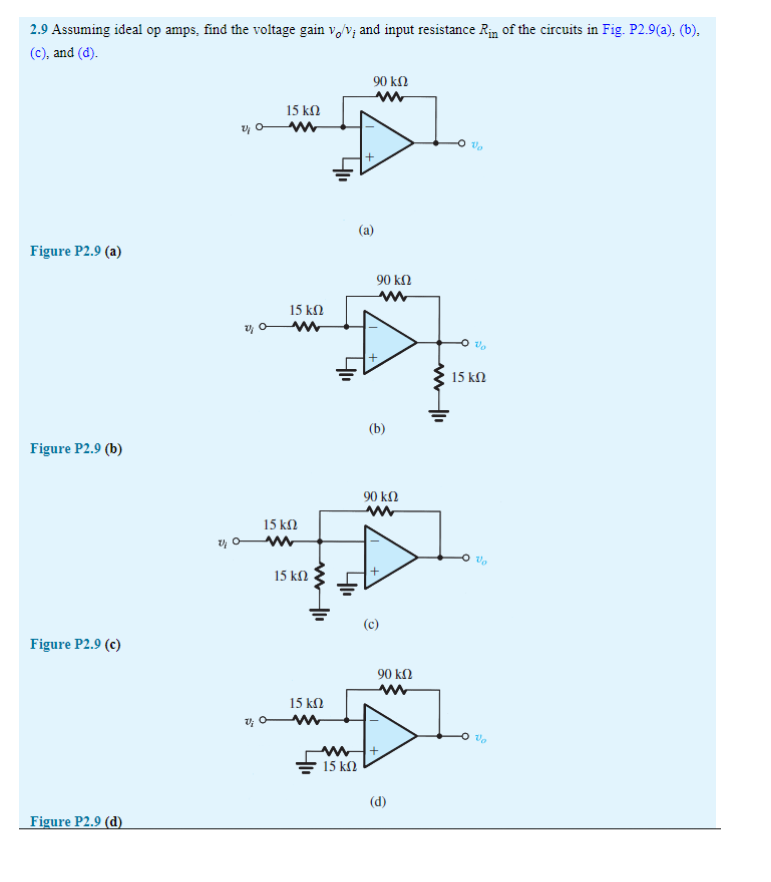 Solved 2.9 Assuming ideal op amps, find the voltage gain | Chegg.com