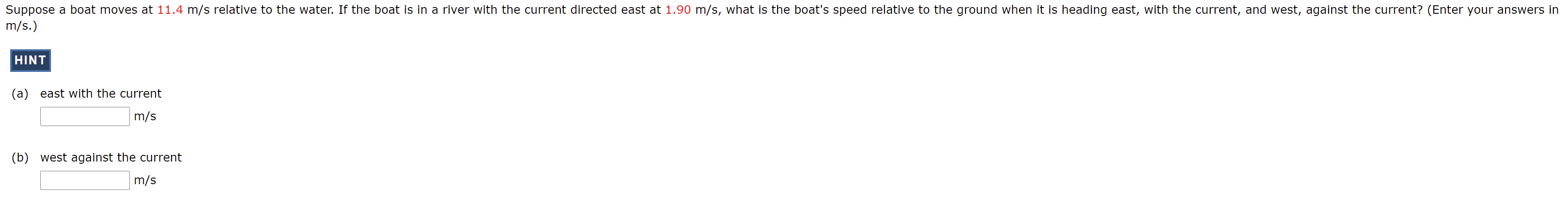 Solved Suppose A Boat Moves At 11 4 M S Relative To The