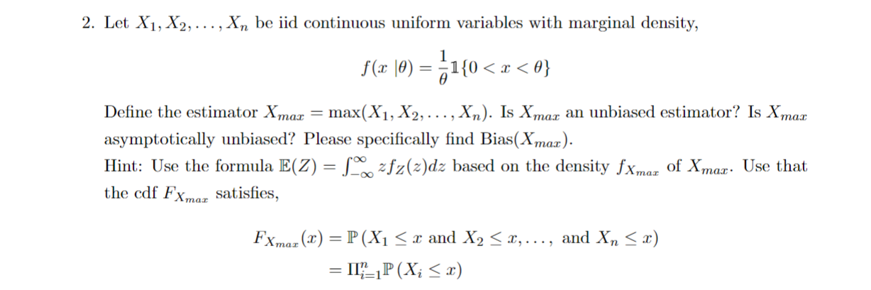 Solved Let x1,x2,dots,xn ﻿be iid continuous uniform | Chegg.com