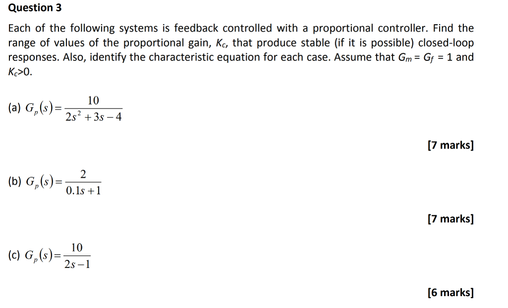 Solved Question 3 Each of the following systems is feedback | Chegg.com