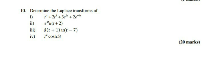 Solved 10. Determine the Laplace transforms of t+2r+3e+2e | Chegg.com