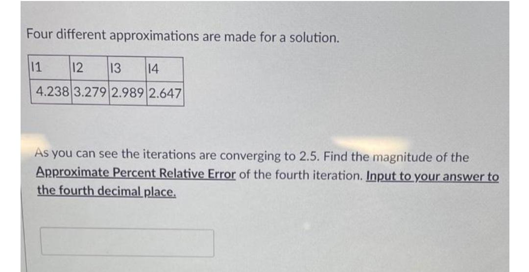 Solved Four different approximations are made for a | Chegg.com