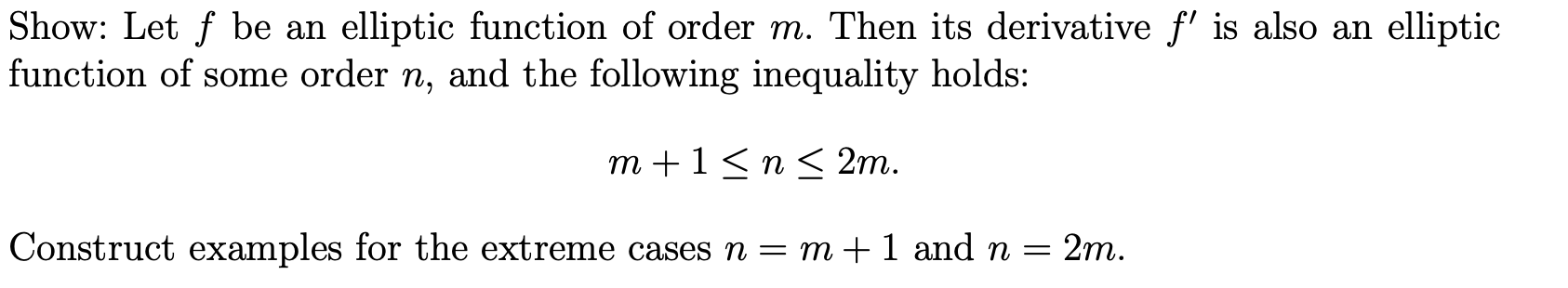 Solved Show: Let f be an elliptic function of order m. Then | Chegg.com