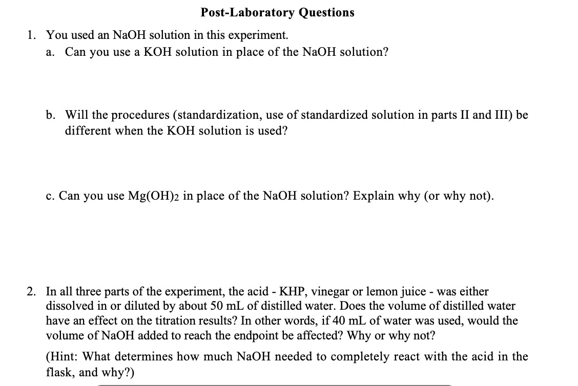 Solved Post-Laboratory Questions1. ﻿You used an NaOH | Chegg.com