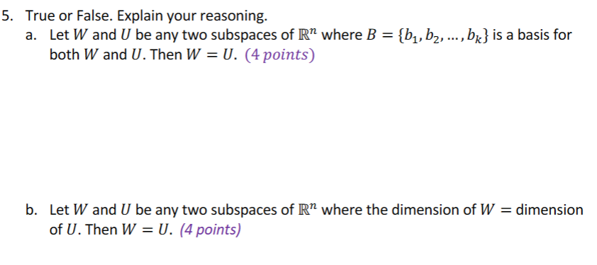 Solved True or False. Explain your reasoning.a. ﻿Let W ﻿and | Chegg.com