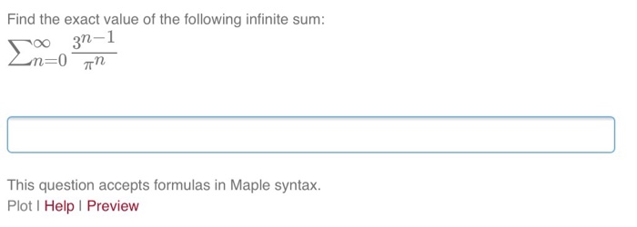 Solved Find the exact value of the following infinite sum: | Chegg.com