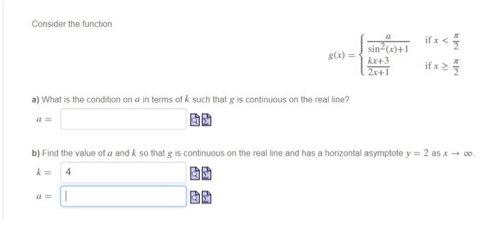Solved Consider the function g(x)in2(x)+1 kx+3 ifx > 프 2 a) | Chegg.com
