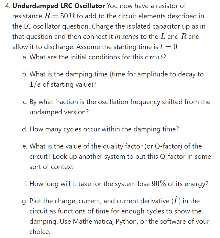 Solved Underdamped LRC Oscillator You now have a resistor of | Chegg.com