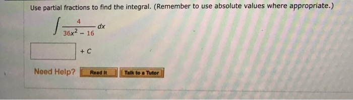 Solved Use partial fractions to find the integral. (Remember | Chegg.com