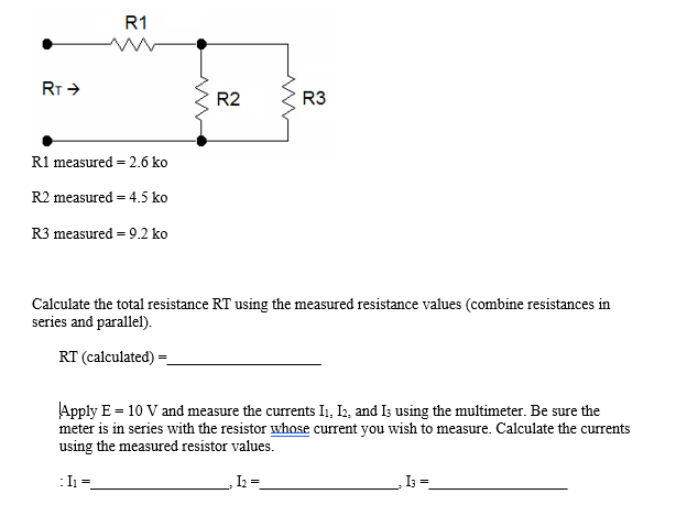 Solved R1 measured =2.6 ko R2 measured =4.5 ko R3 measured | Chegg.com
