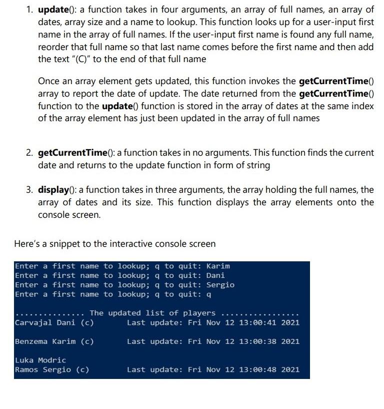 Solved Using C The Program Should Have These