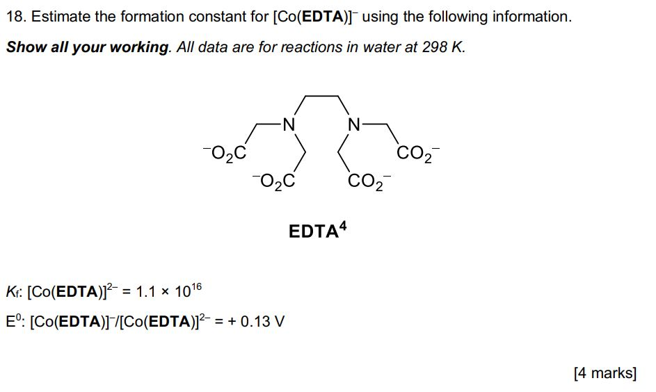 Solved 18. Estimate the formation constant for [Co(EDTA)] | Chegg.com