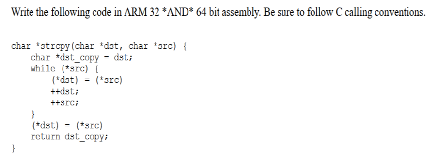 Write the following code in ARM 32 *AND* 64 bit | Chegg.com