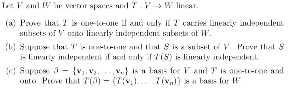 Solved Let V and W be vector spaces and T : V → W linear. | Chegg.com