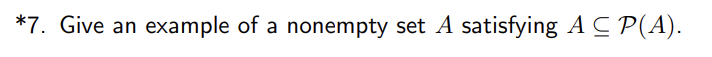 Solved *7. ﻿Give an example of a nonempty set A satisfying | Chegg.com