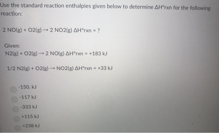 Solved Use the standard reaction enthalpies given below to | Chegg.com