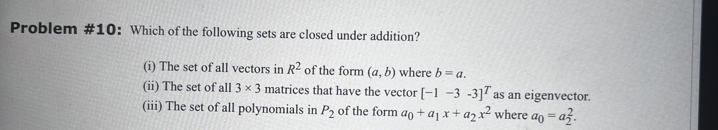 Solved blem \#10: Which of the following sets are closed | Chegg.com