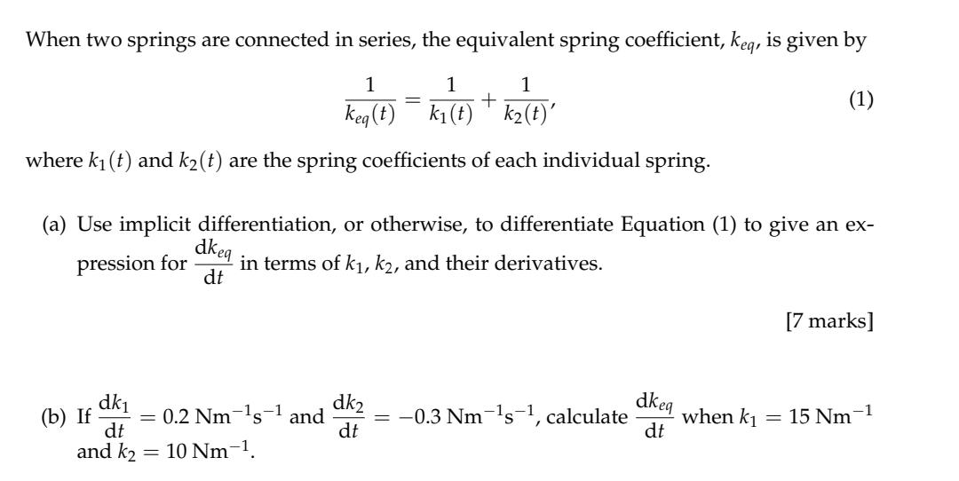 Solved When two springs are connected in series, the | Chegg.com