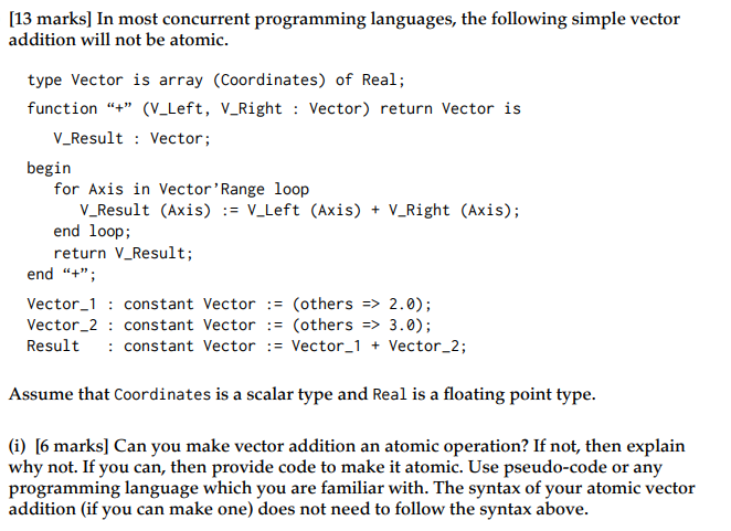 [13 marks] In most concurrent programming languages, | Chegg.com