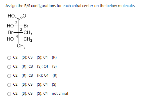 Solved Assign the R/S configurations for each chiral center | Chegg.com